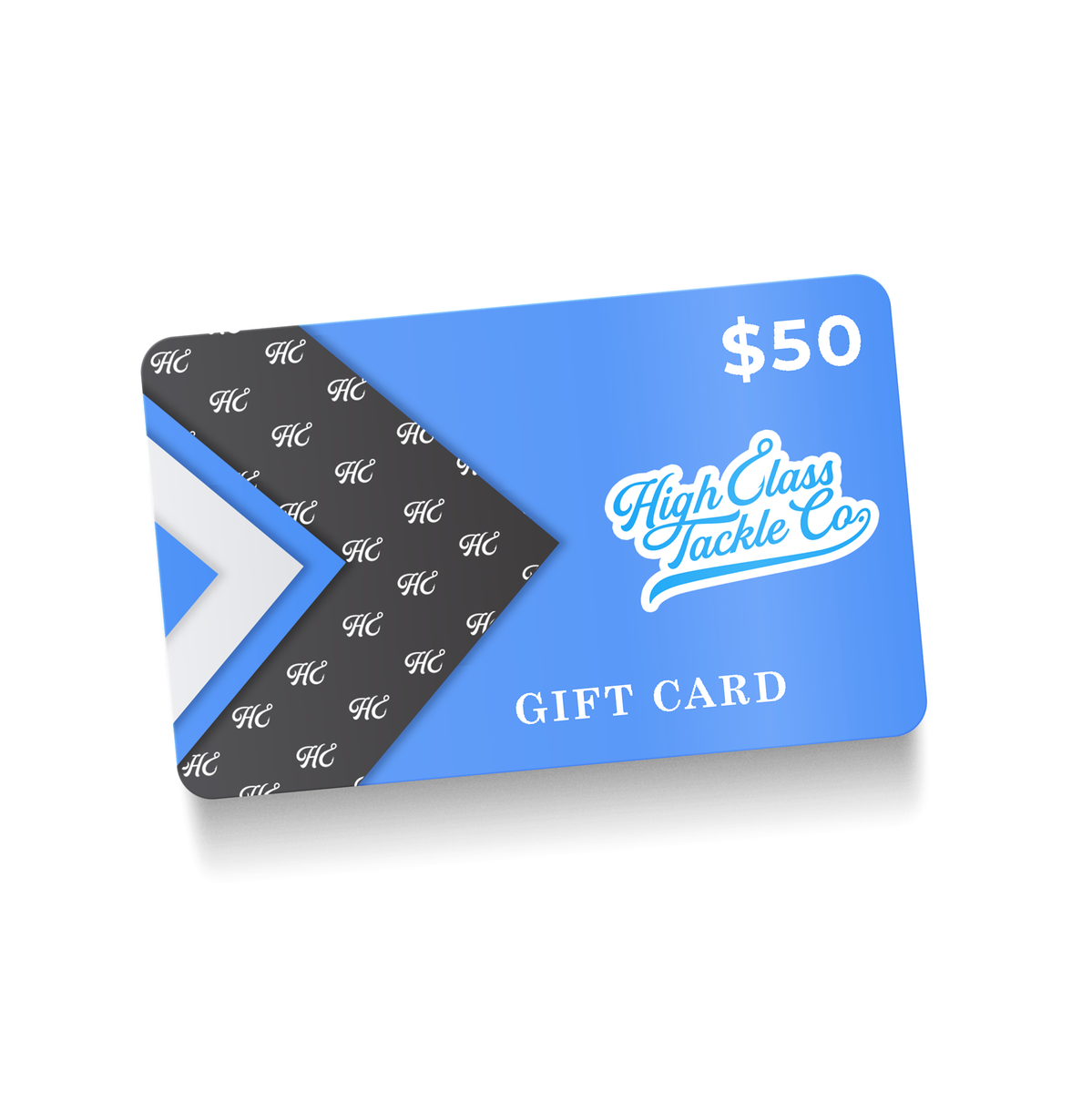 High Class Tackle Co.® Digital Gift Card